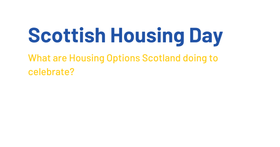 Scottish Housing Day 2020 | Housing Options Scotland