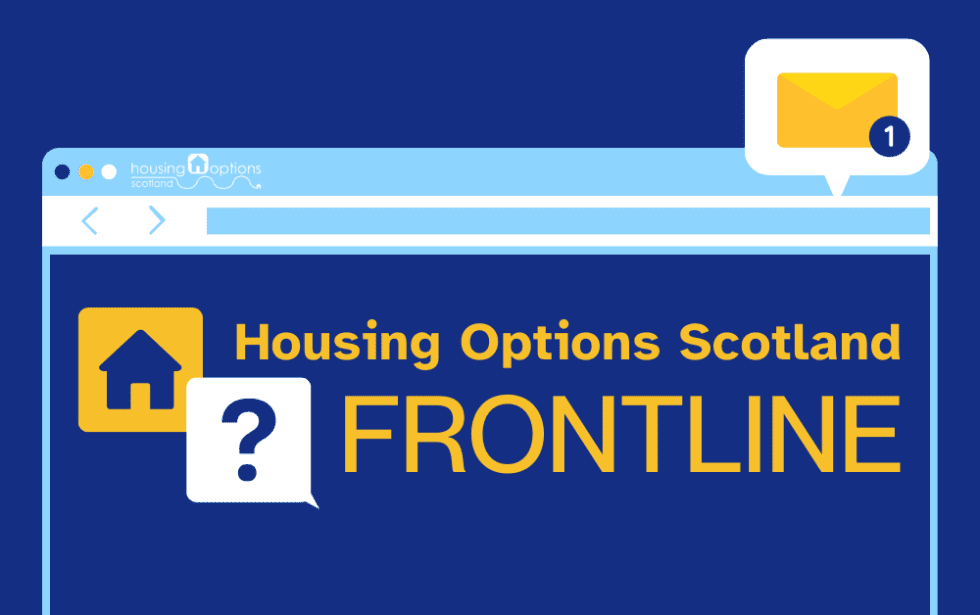 New “HOS Frontline” service launched | Housing Options Scotland